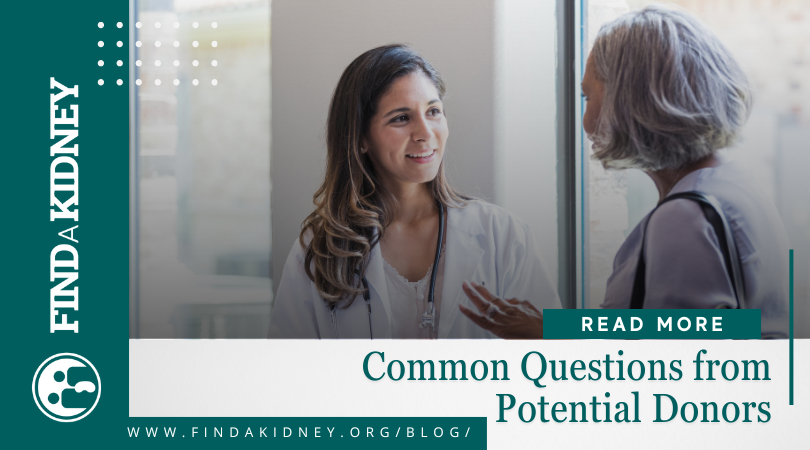 Common Questions from Potential Kidney Donors, and How to Answer Them ...